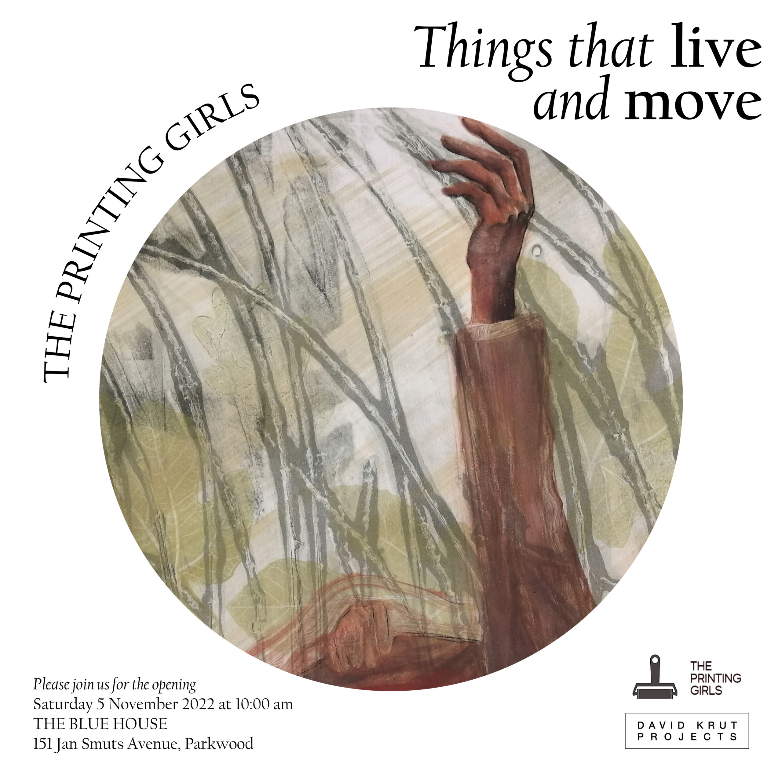 ‘Things that live and move’ - The Printing Girls - DAVID KRUT PROJECTS